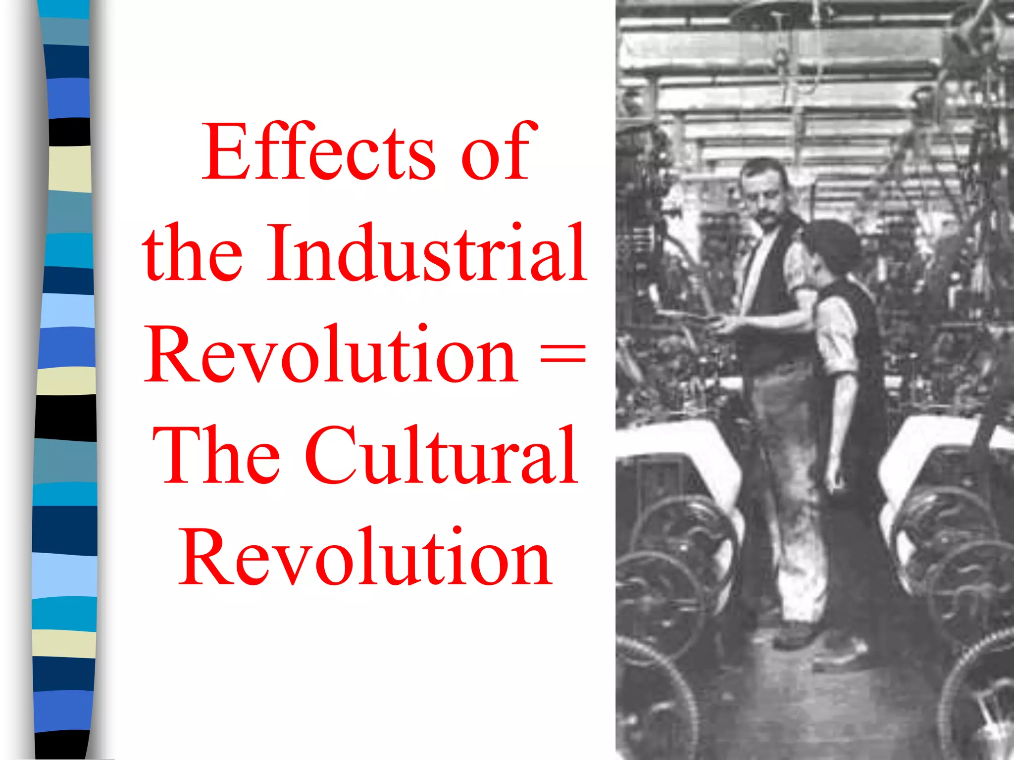 Effects of the industrial revolution | PPT