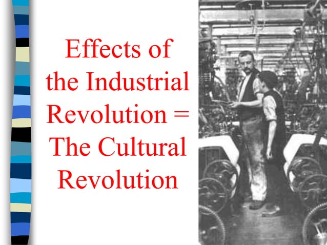 Effects of the industrial revolution | PPT