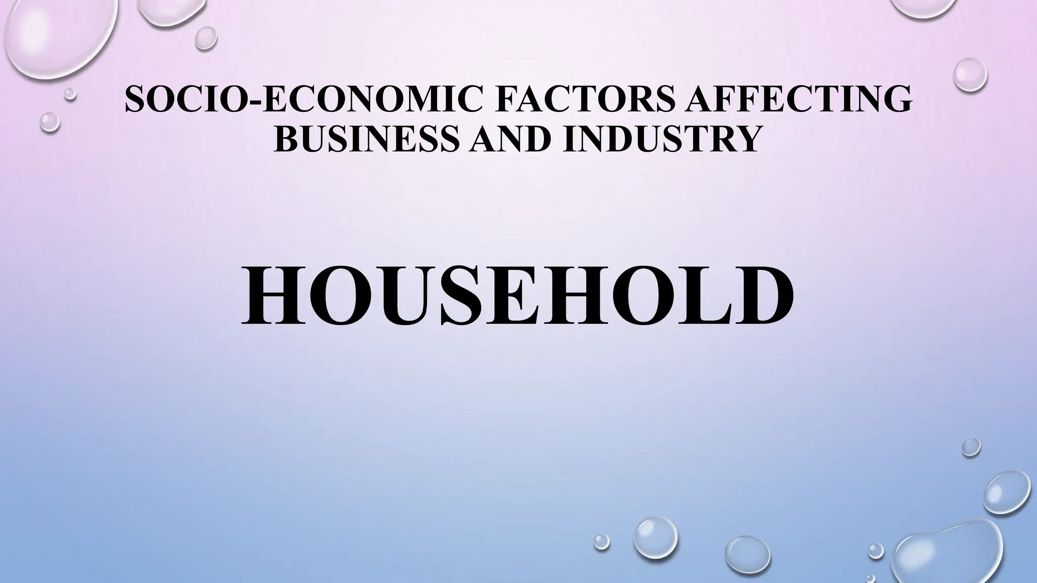 Effects of the Various Socio-Economic Factors Affecting Business.pptx