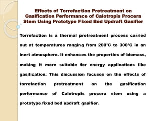 Effects of Torrefaction Pretreatment on Gasification Performance of.pptx