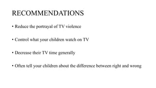 Effects of Tv Violence On Children | PPTX
