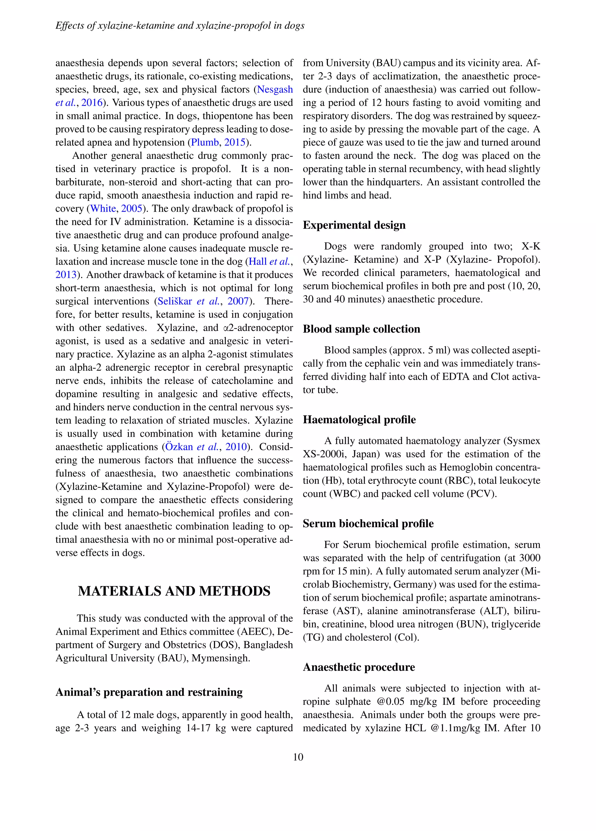 Effects of two anaesthetic combinations (xylazine ketamine and xylazine-propofol) on clinical ...