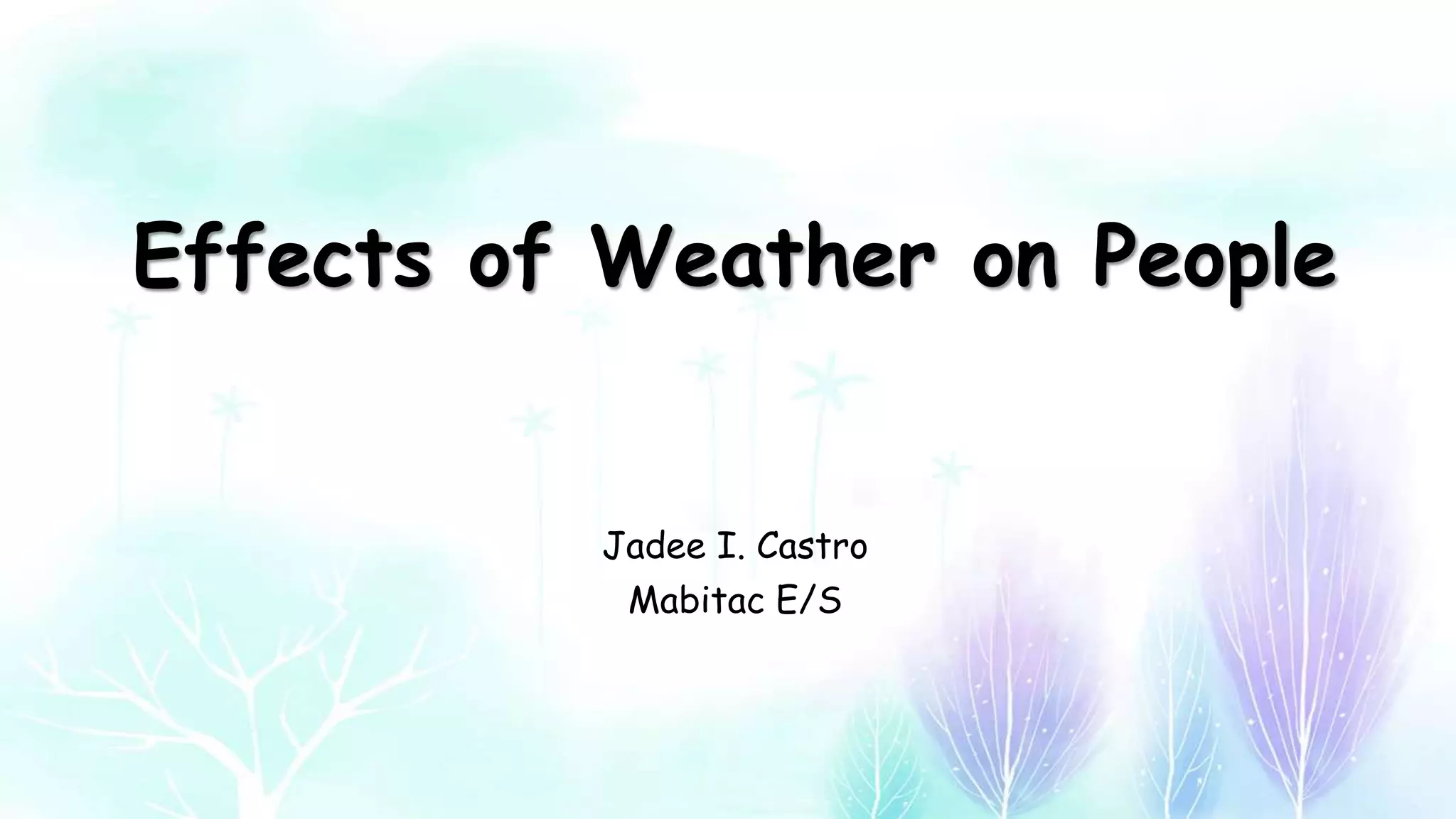Effects of Weather on People.pptx