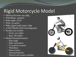 Effects on motorcycles of structural flexibility and rider dynamics ...