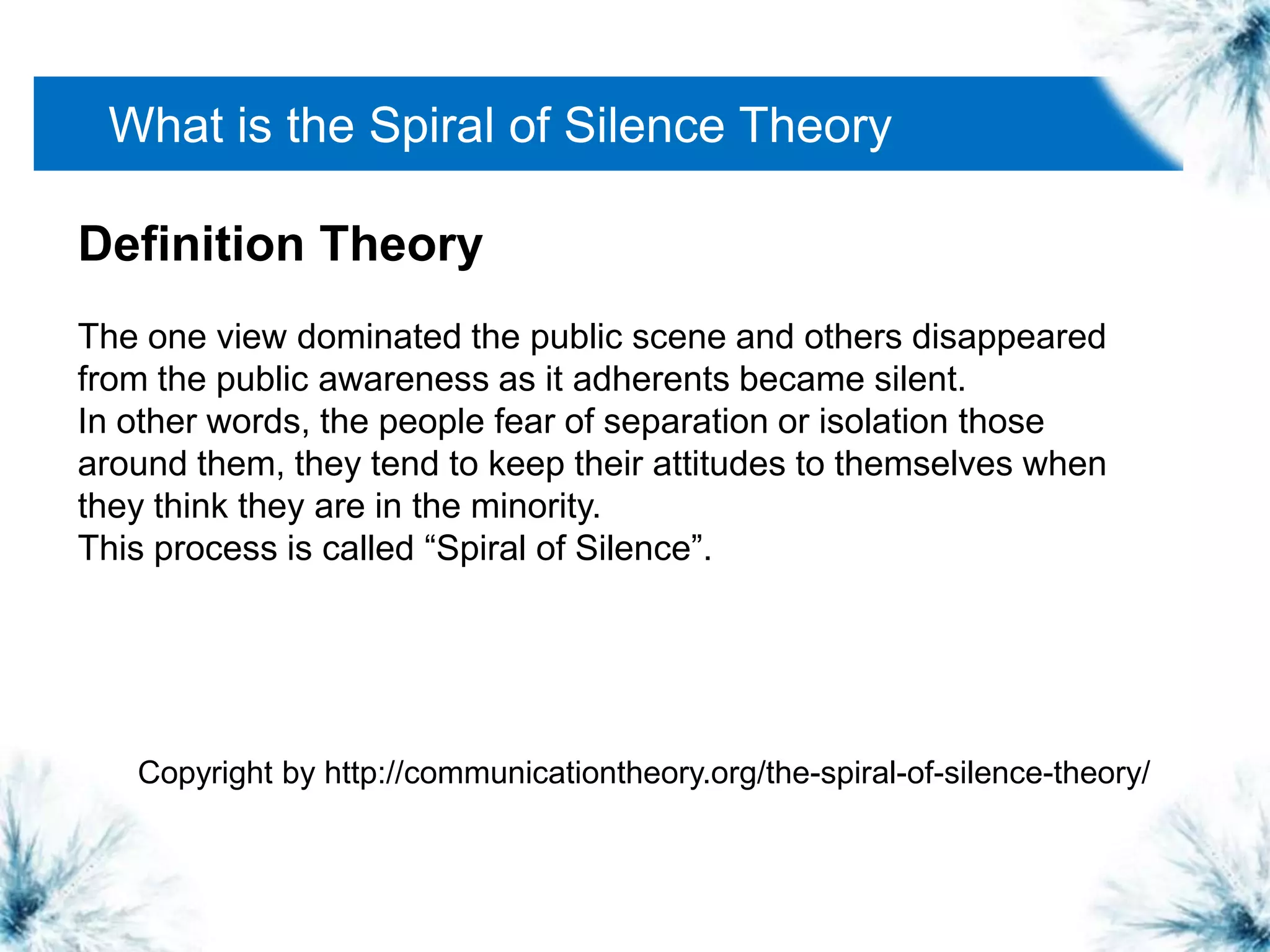Effect theory the spiral of silence theory | PPTX