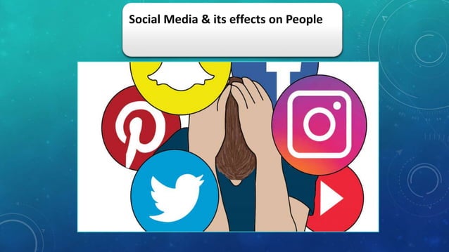 Social media and its effects on people | PPTX