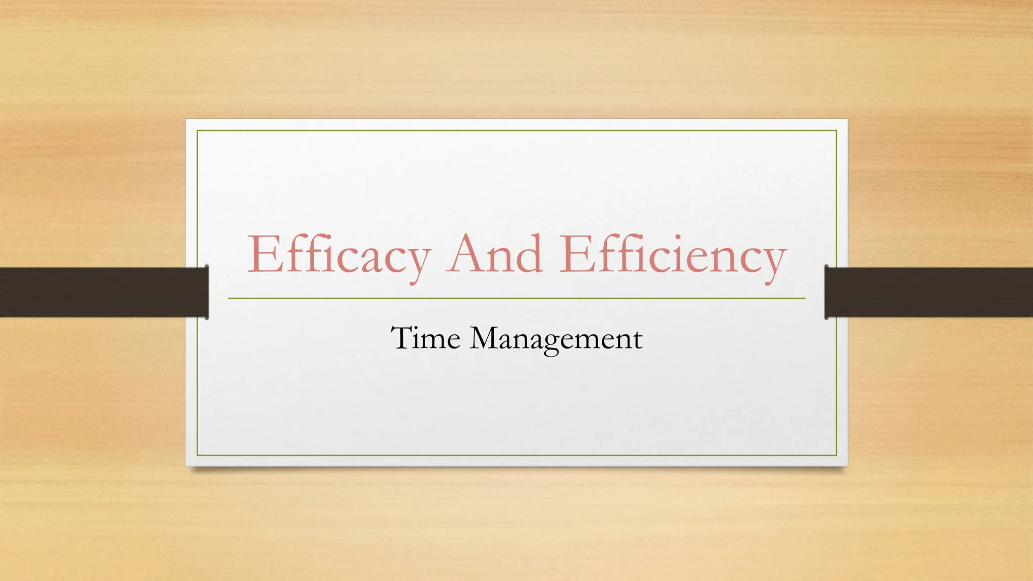 Efficacy And Efficiency with examples and activities for students to ...