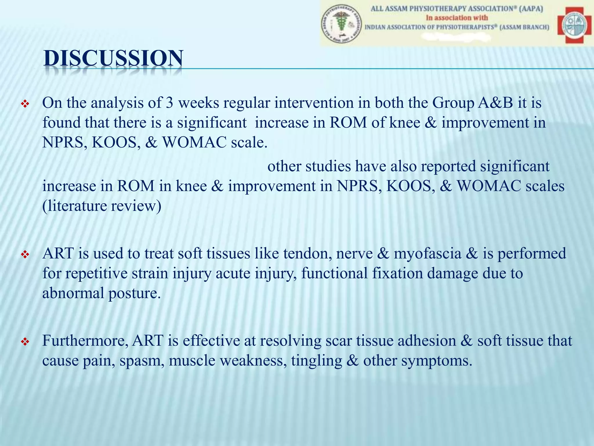 Efficacy of art (active release technique) in osteoarthritis of knee a pilot study | PPT