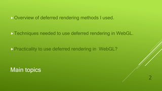 Efficacy of deferred rendering in WebGL | PPT