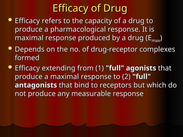 Efficacy of Drug Efficacy of Drug Efficacy of Drug | PPT
