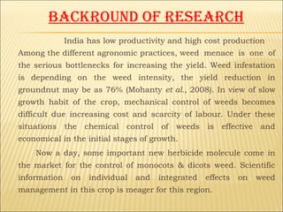 Efficacy of new herbicide in summer ground nut in saurashtr region | PPT