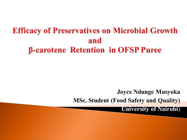 Efficacy of preservatives on microbial growth and beta carotene ...