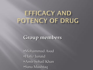 Efficacy and Potency of drug | PPT | Pharmaceutical Drugs | Medical Health