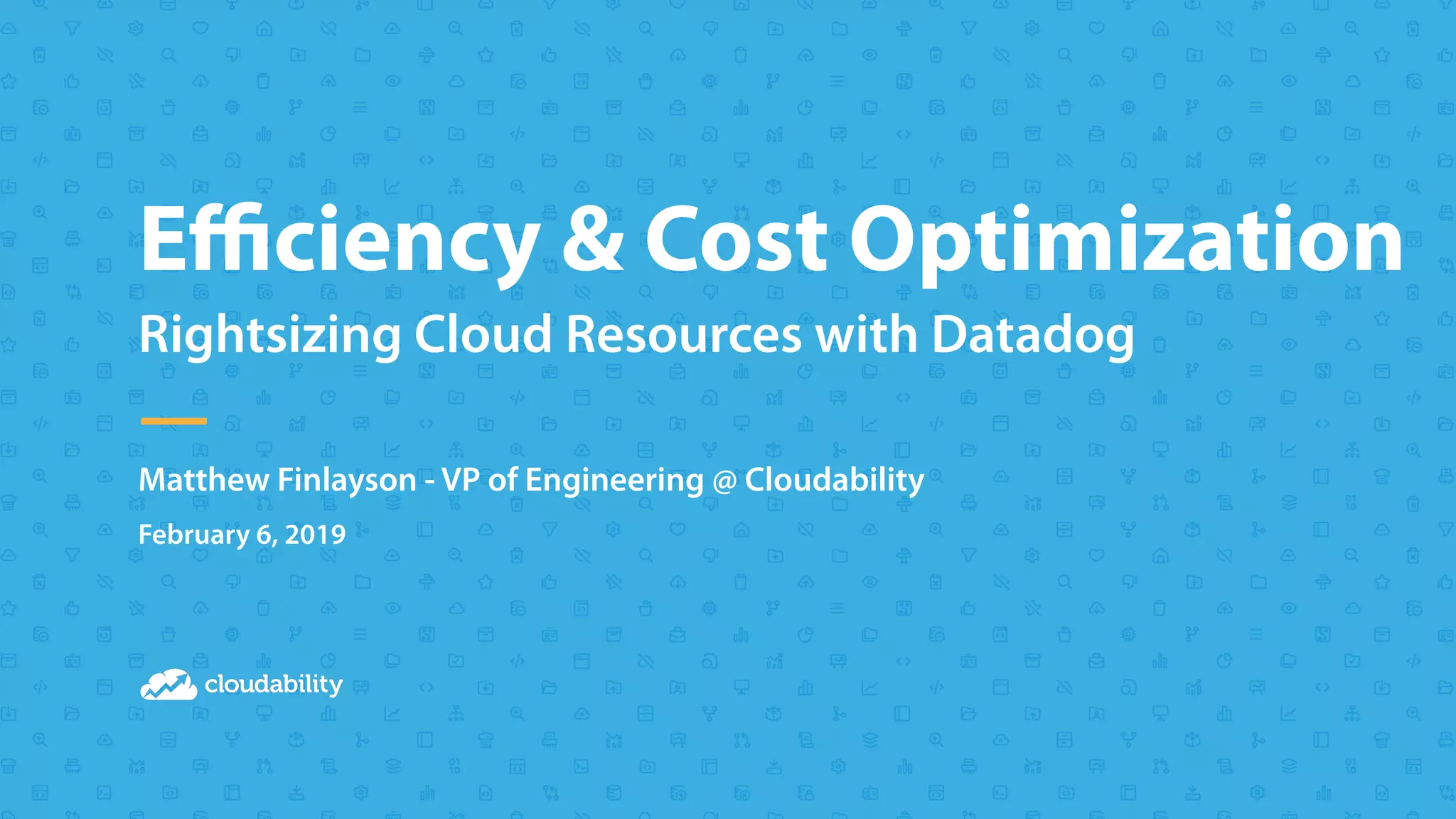 Efficiency and Cost Optimization: Rightsizing Cloud Resources with Datadog | PPT