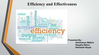 Efficiency and effectiveness: Presentation with Examples | PPTX