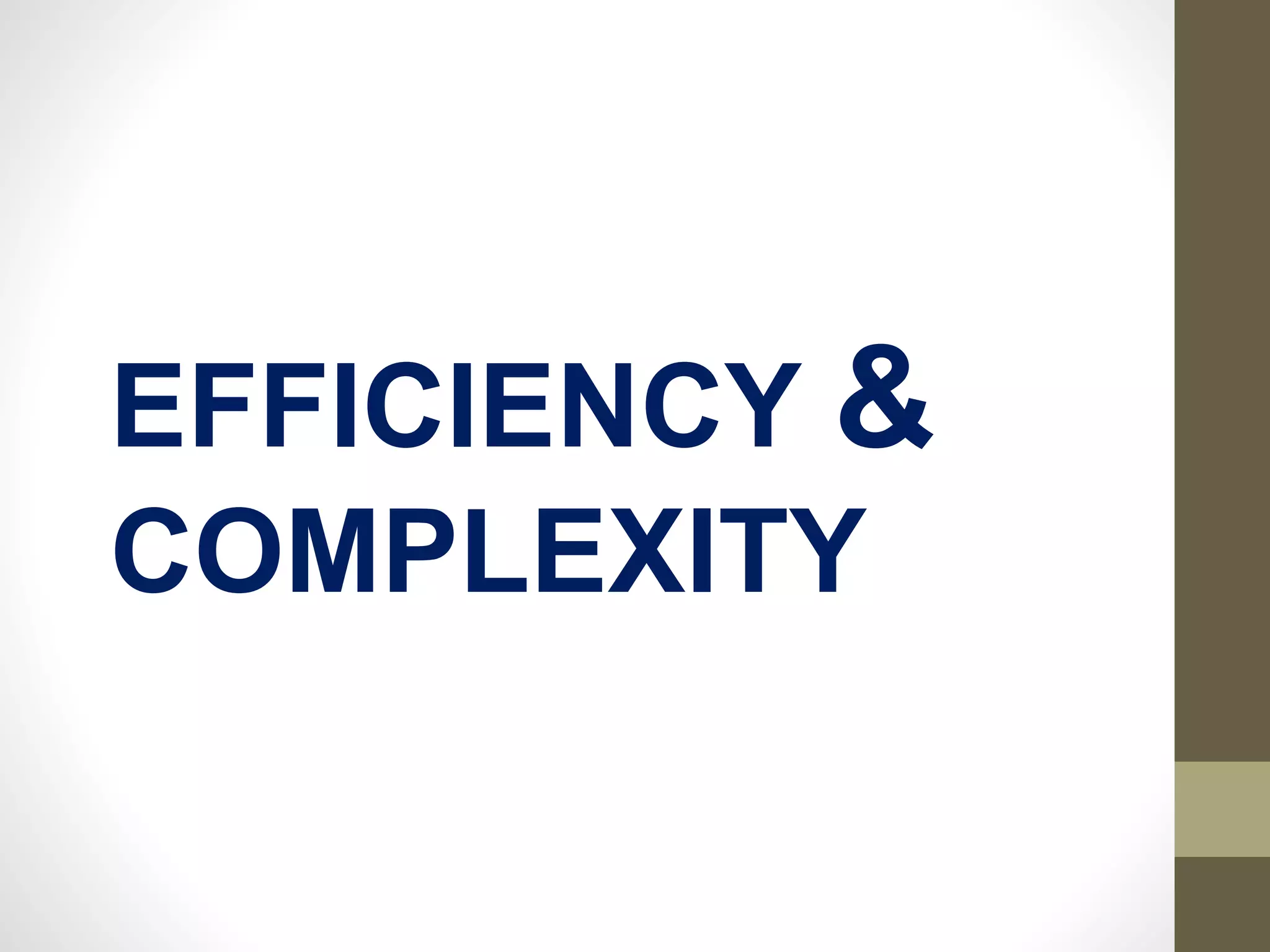 EFFICIENCY & Complexity.pptx
