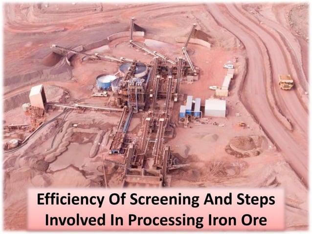 6 Main stages in the processing of iron ore | PPTX