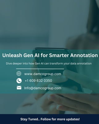 Efficiency, Precision, and Future Trends Data Annotation with Gen AI | PDF
