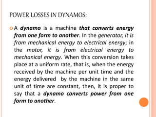 Efficiency, rating, and applications of dynamos | PPTX