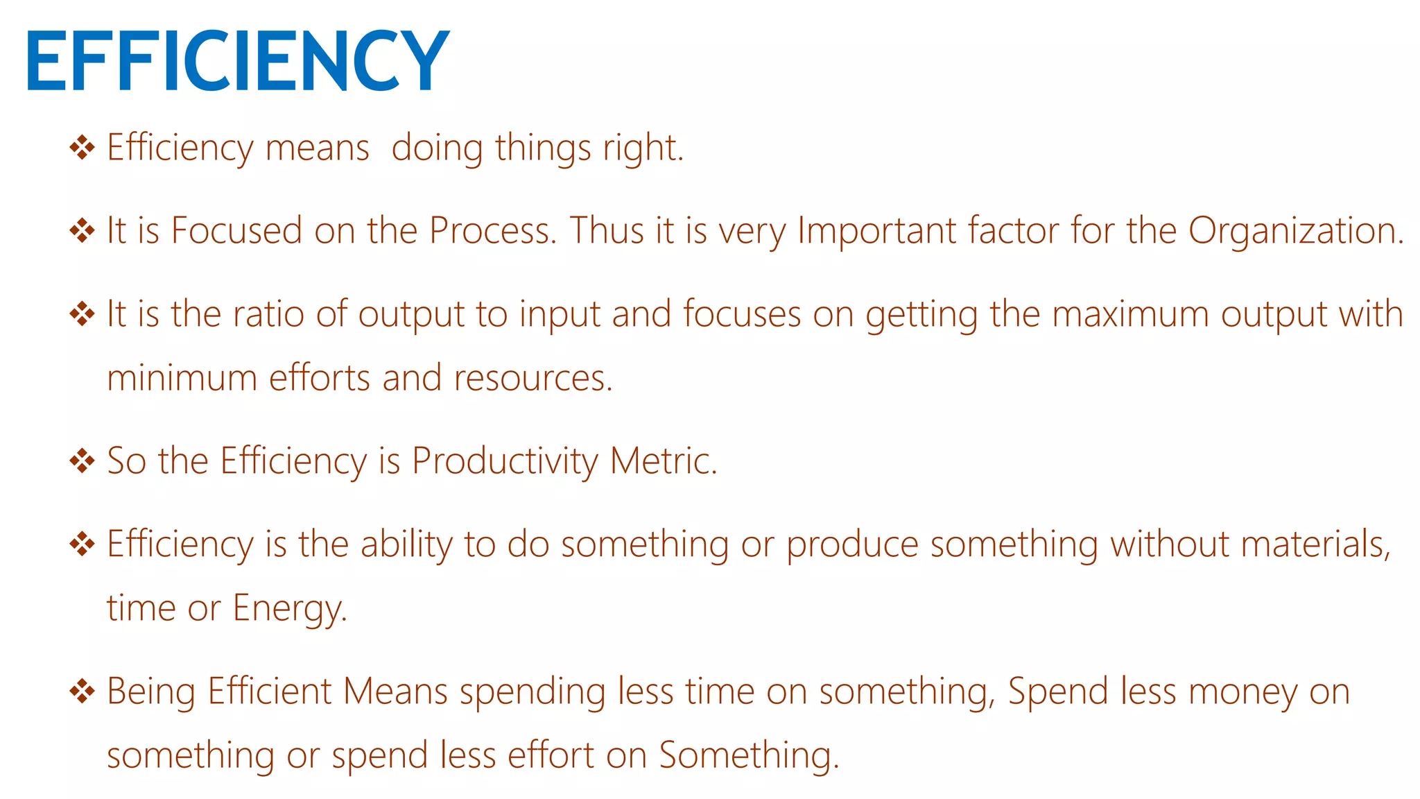 Efficiency Vs Effectiveness.pptx Efficiency Vs Effectiveness.pptx