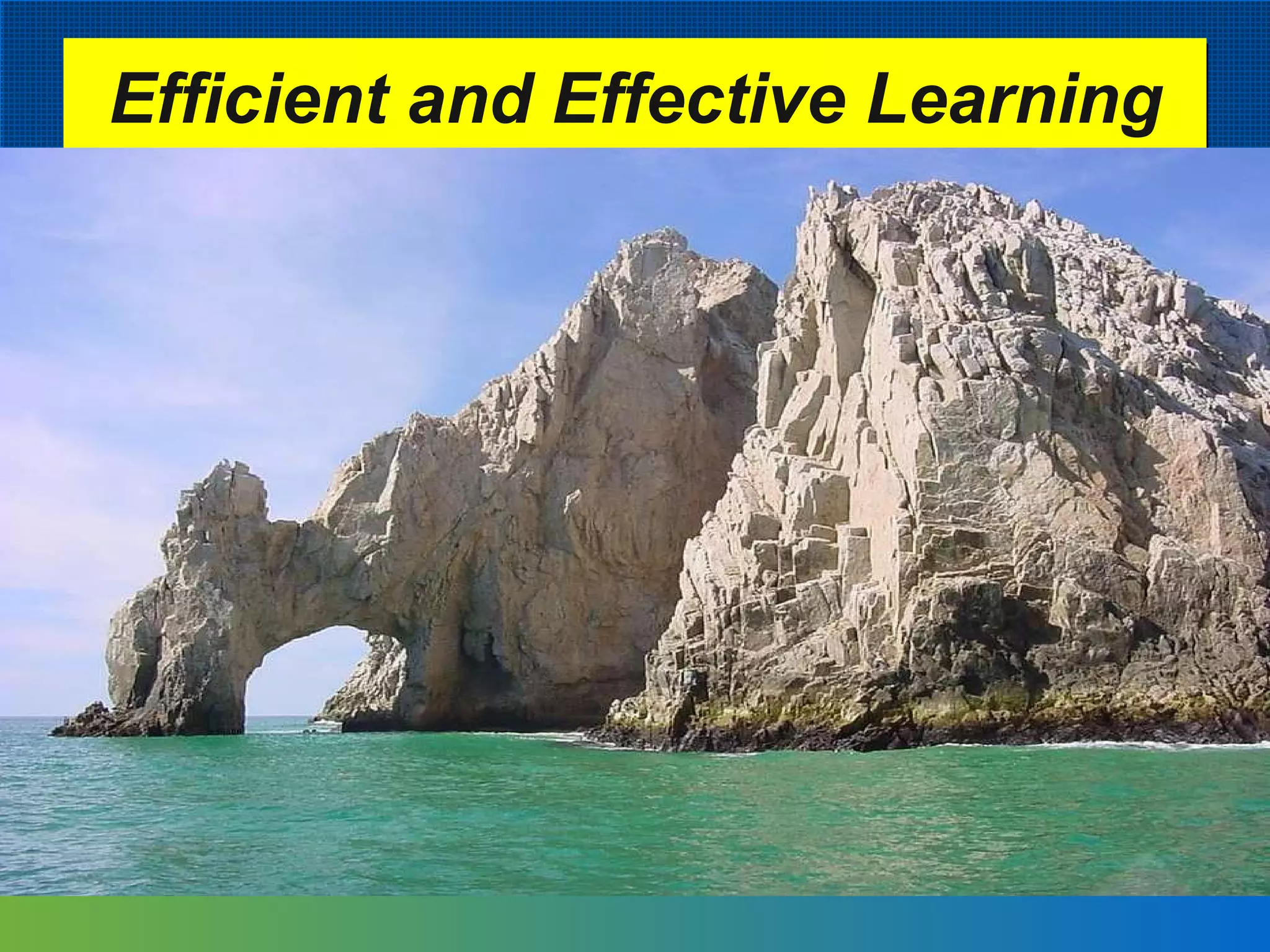 Efficient and effective learning | PPT