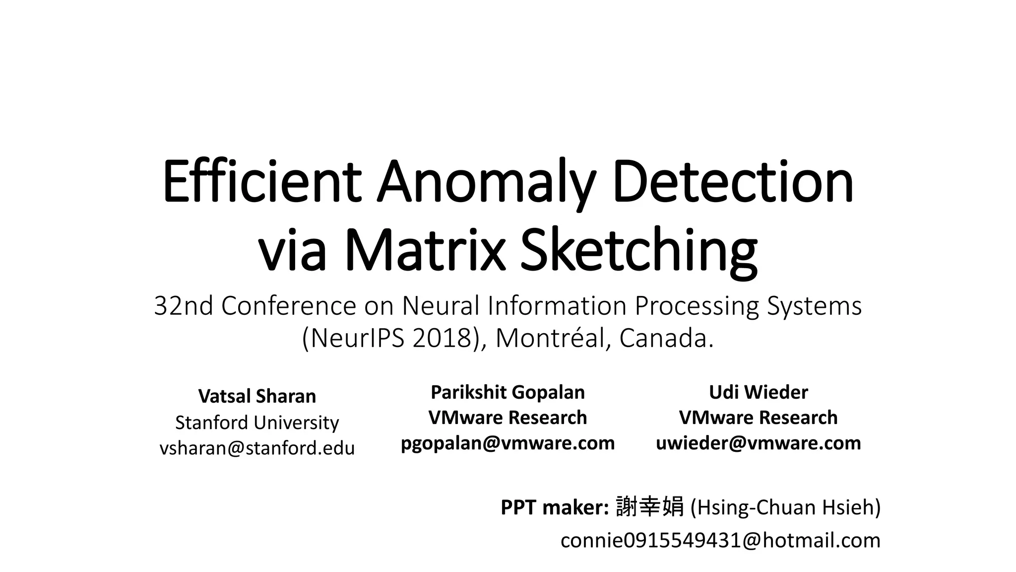 Efficient anomaly detection via matrix sketching | PPT Efficient anomaly detection via matrix sketching | PPT