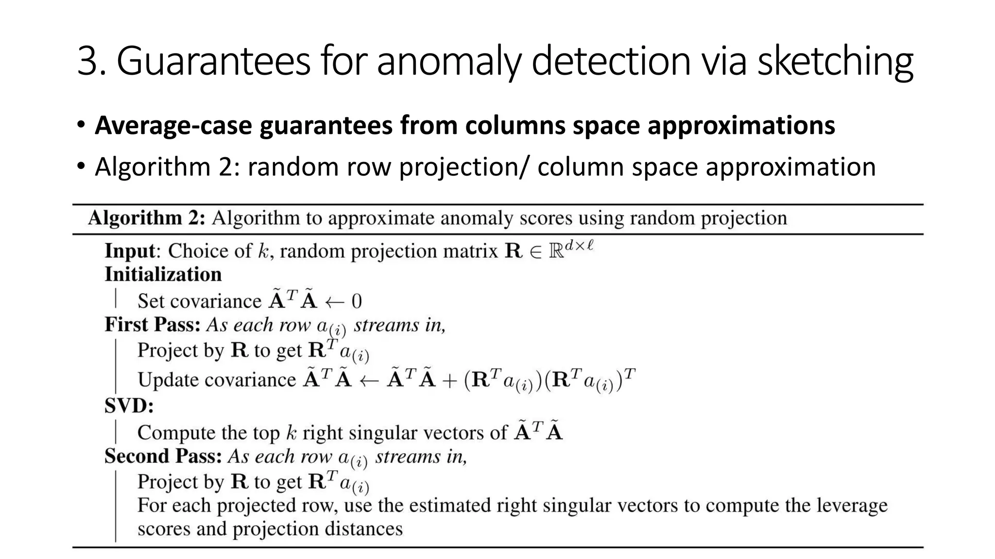 Efficient Anomaly Detection Via Matrix Sketching Ppt
