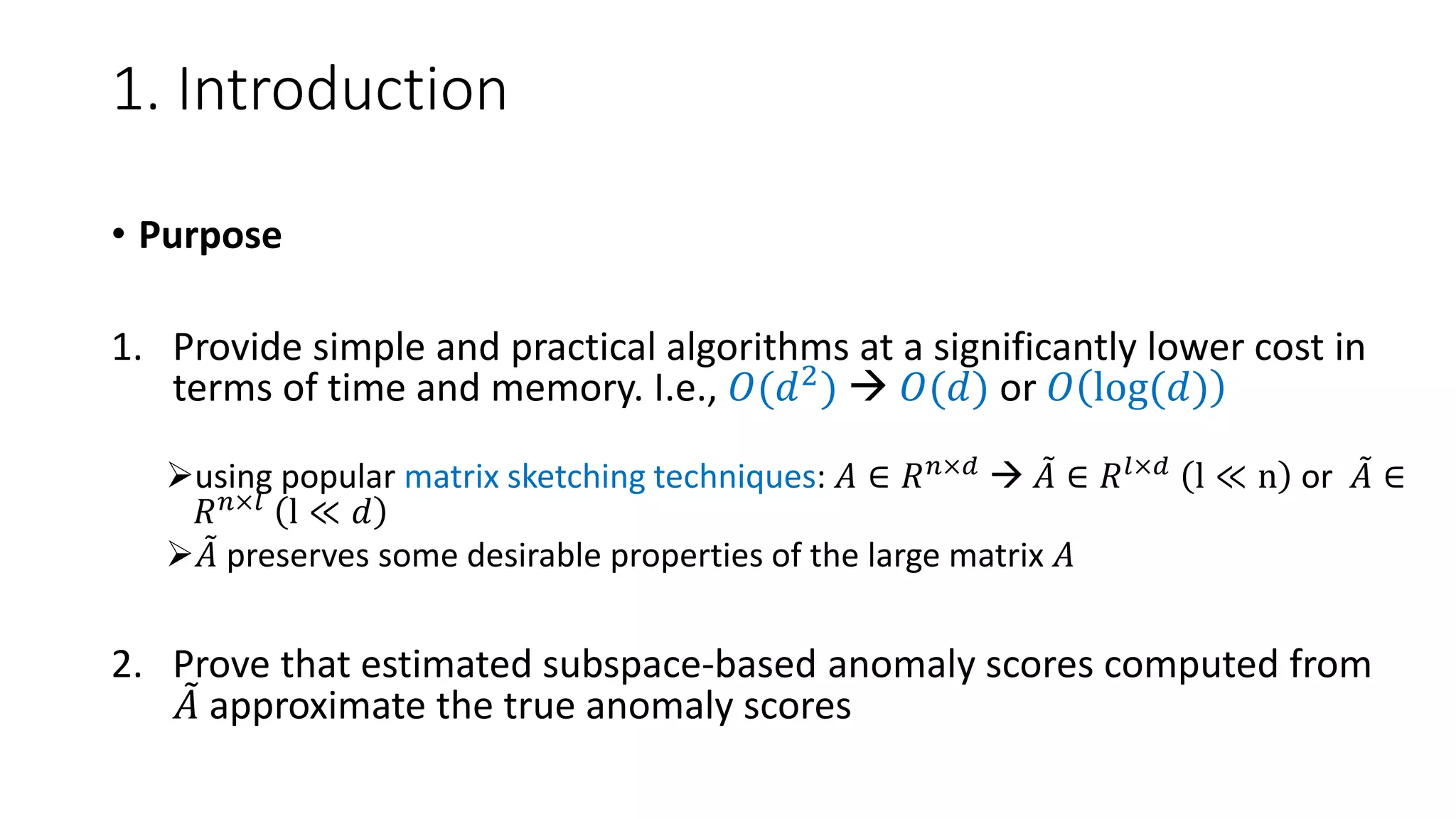 Efficient Anomaly Detection Via Matrix Sketching Ppt