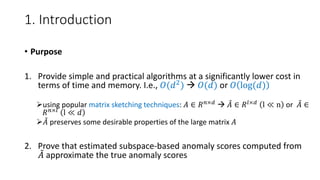 Efficient anomaly detection via matrix sketching | PPT