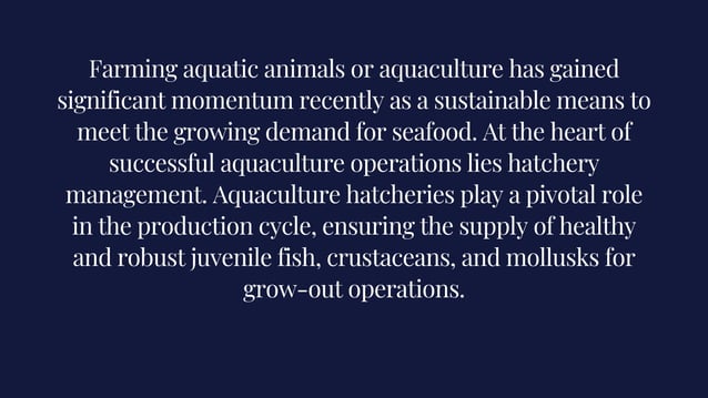 Efficient Aquaculture Hatchery Management: Best Practices And ...