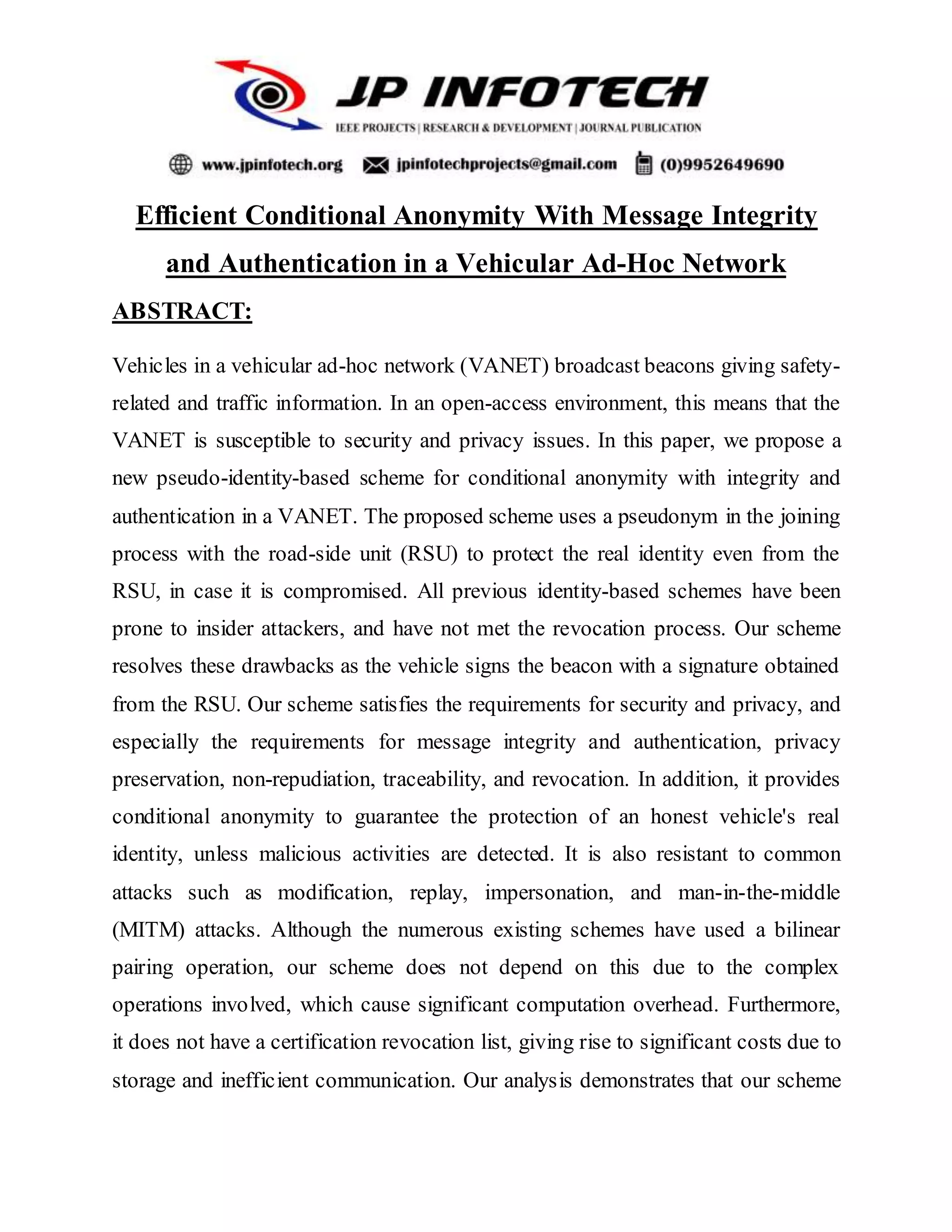 Efficient Conditional Anonymity With MessageIntegrity and Authentication in a Vehicular Ad-Hoc ...