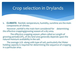 Efficient crops and cropping systems in dry land agriculture | PPTX
