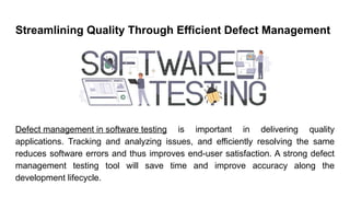 Efficient Defect Management in Software Management | PPT
