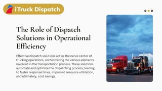 Efficient Dispatch Solutions for Modern Trucking Businesses | PPT