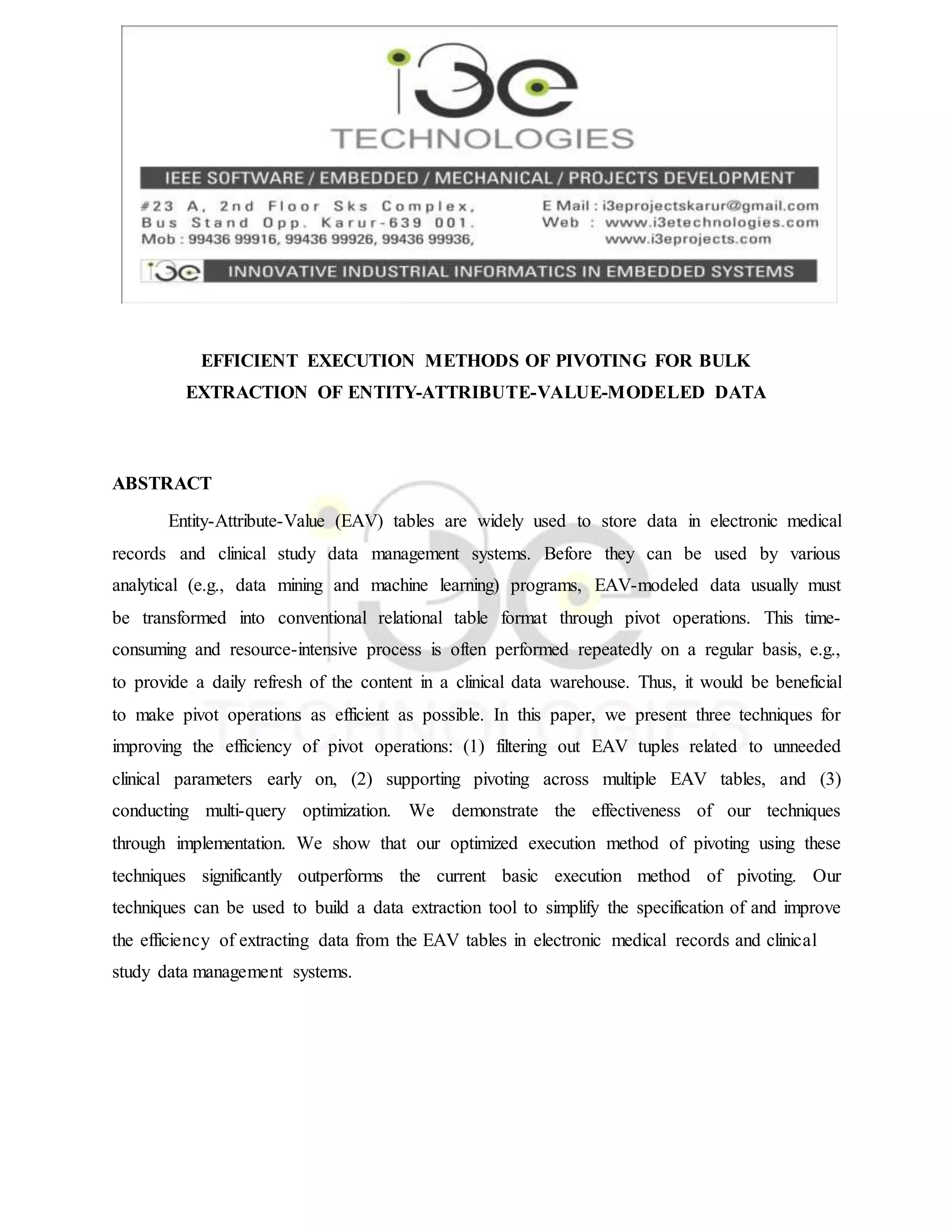 Efficient Execution Methods Of Pivoting For Bulk Extraction Of Entity Attribute Value Modeled