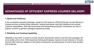 Efficient Express Courier Delivery: Navigating Canada's Logistics Landscape | PPT