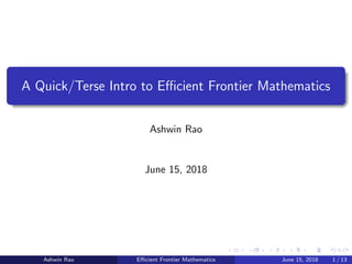 A Quick and Terse Introduction to Efficient Frontier Mathematics | PPT
