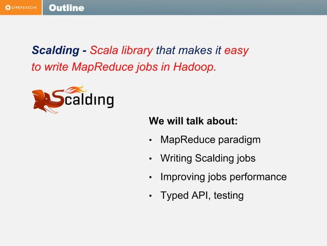 Scalding: Reaching Efficient MapReduce | PPT