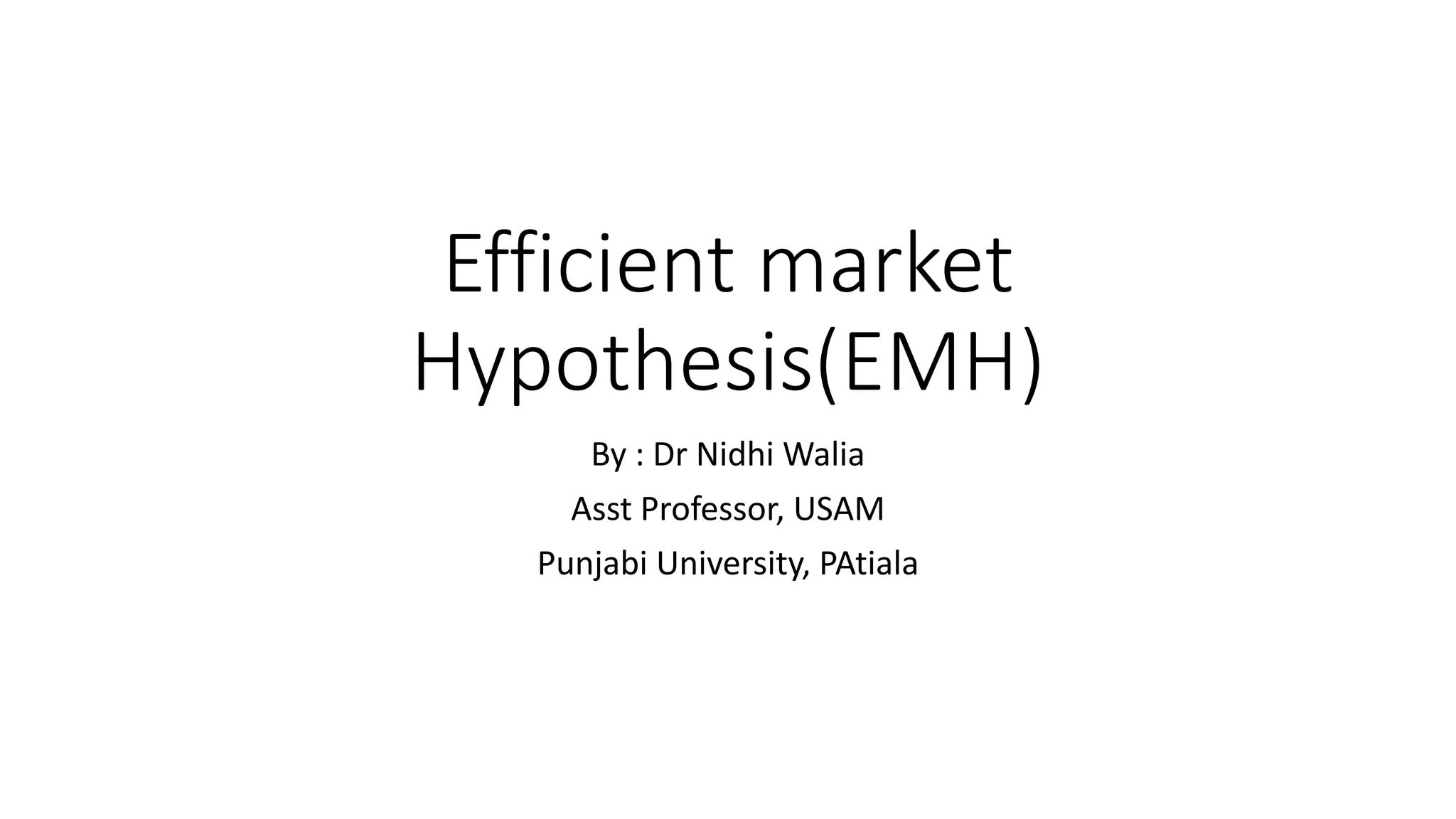 Efficient market Hypothesis(EMH).pptx