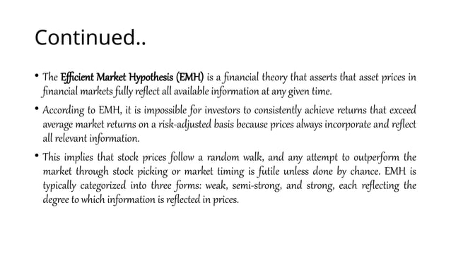 Efficient Market Hypothesis (EMH) defination and assumptions.pptx ...