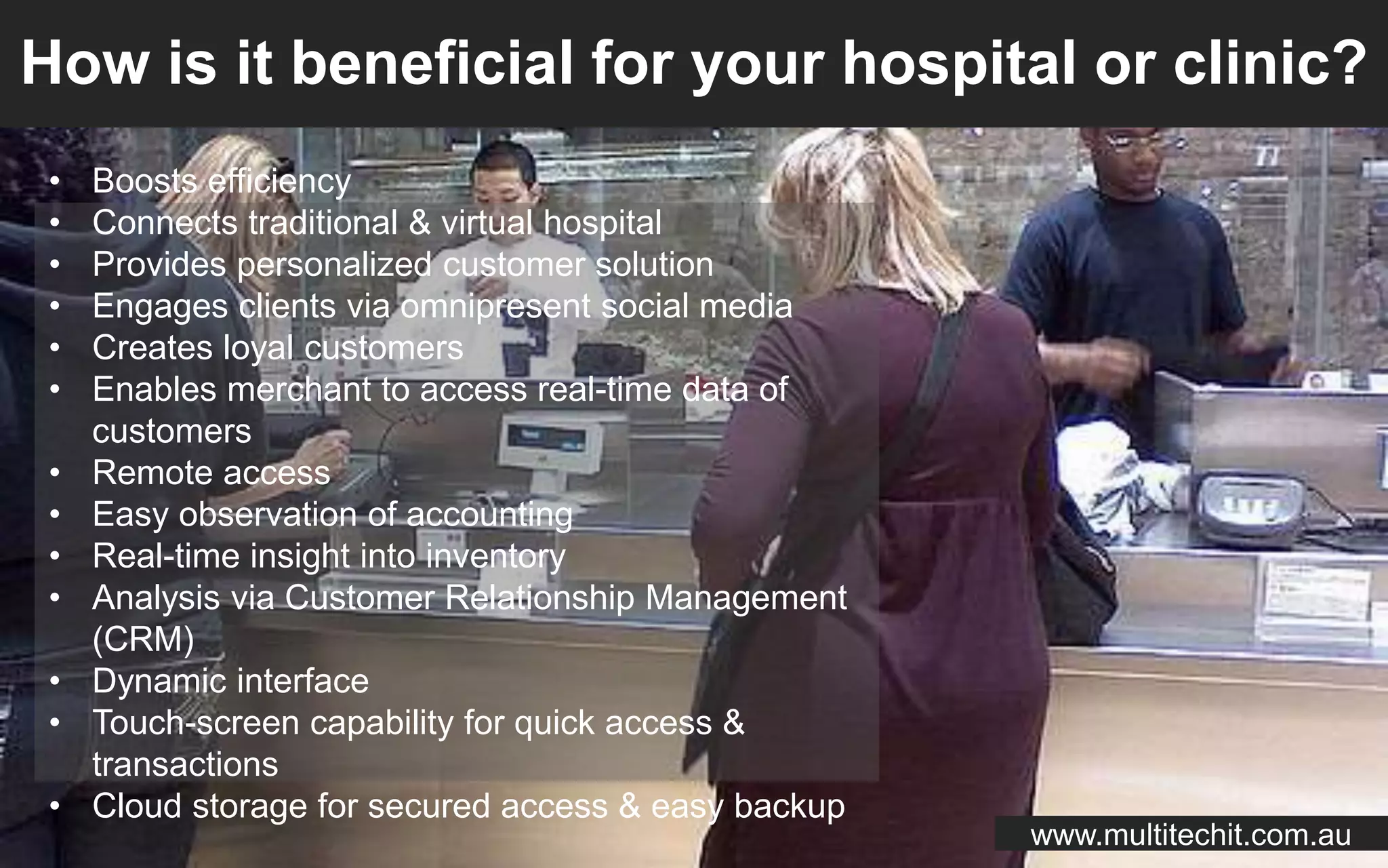 Efficient POS system of Multitech IT for Australian Hospitals | PPT