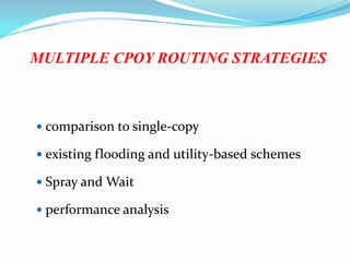 Efficient routing in intermittently connected mobile | PPT