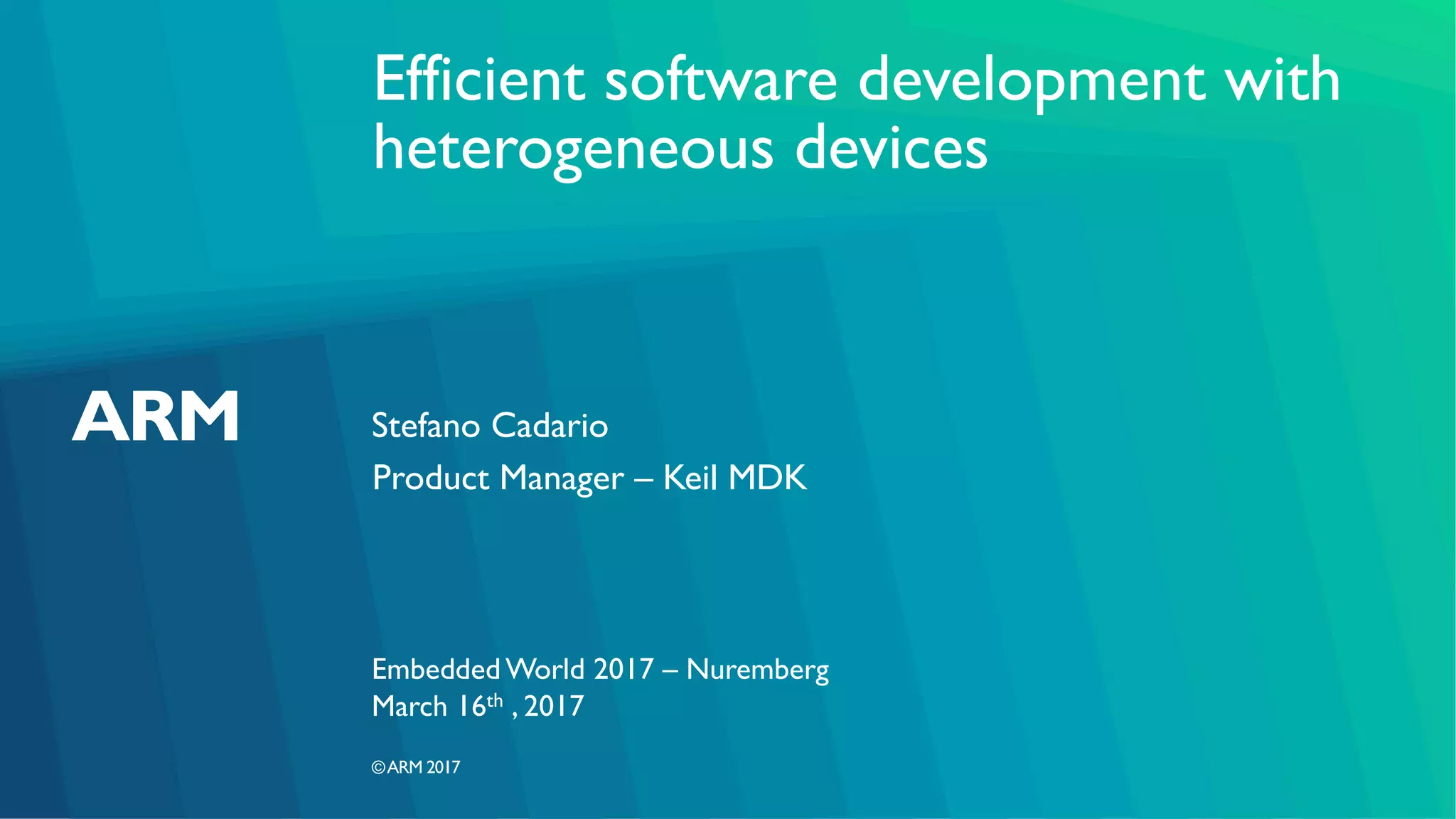 Efficient software development with heterogeneous devices | PPT