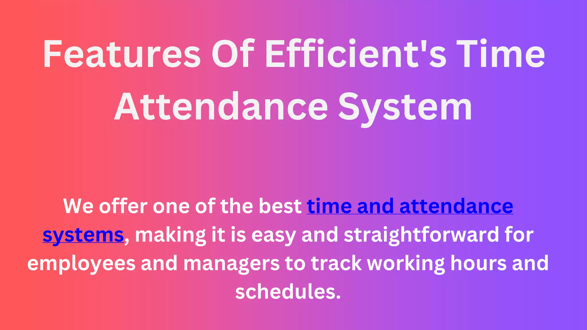 Efficient's Time And Attendance System | PPTX