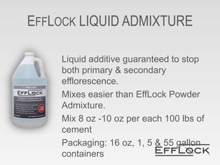 Introduction to EffLock Efflorescence-Curing System | PPTX