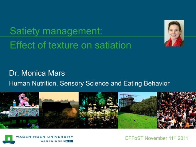 Satiety management: Effect on texture on satiation | PPT
