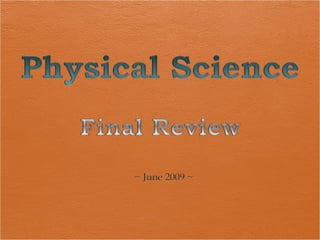 PHYSICAL SCIENCE FINAL REVIEW | PPT