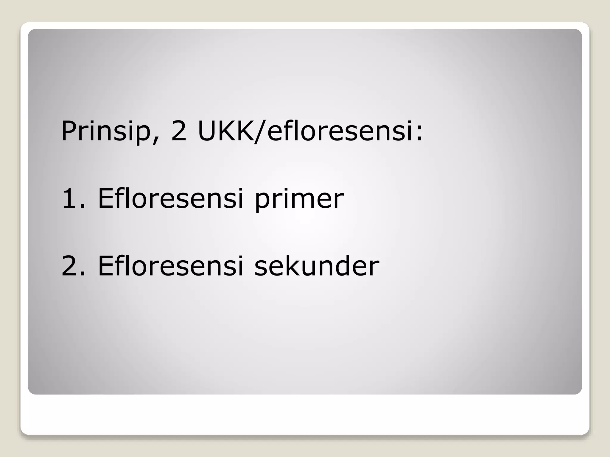 Efloresensi (modul kulit dan jaringan penunjang) | PPTX