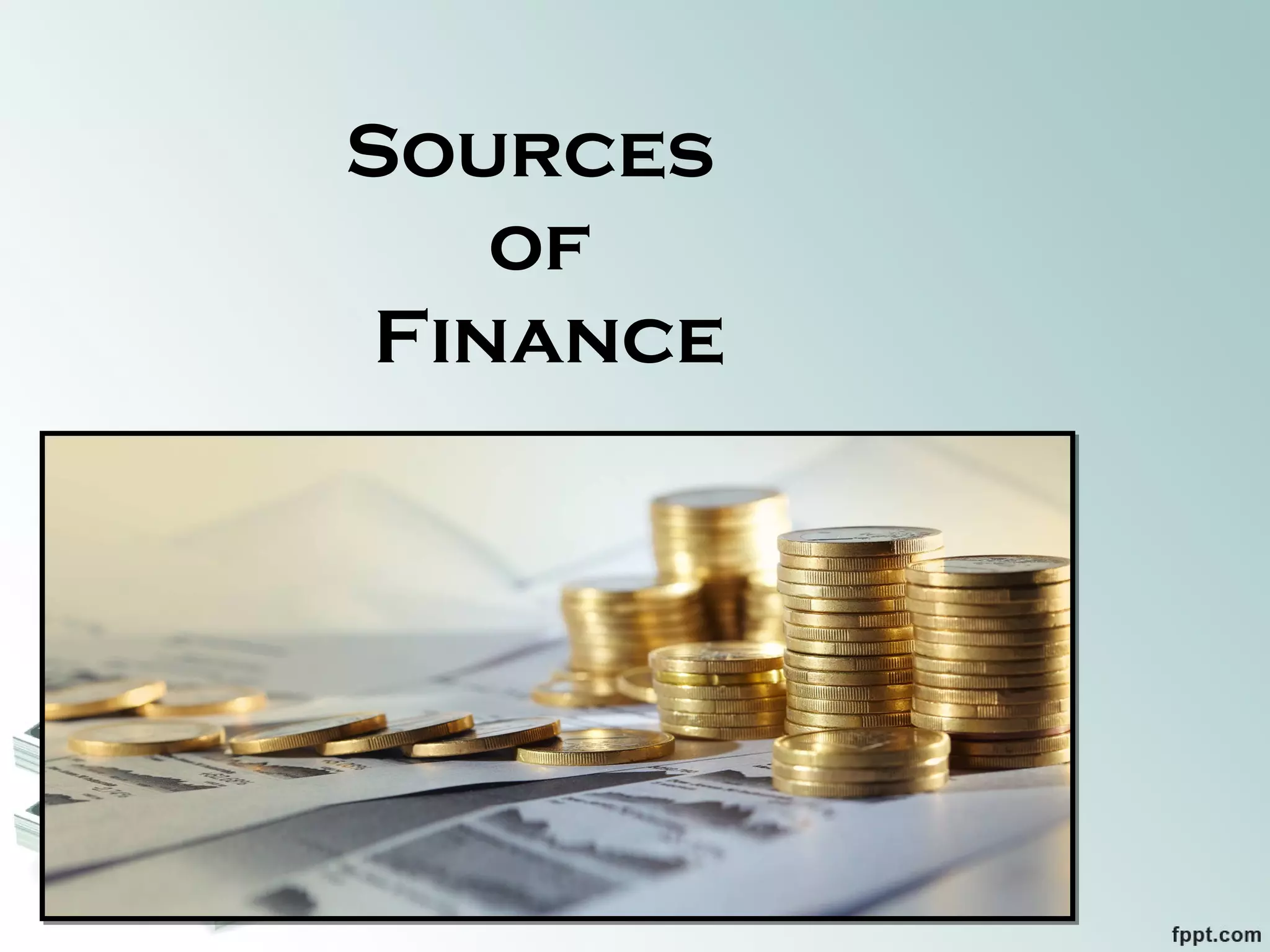 sources of finance | PPT