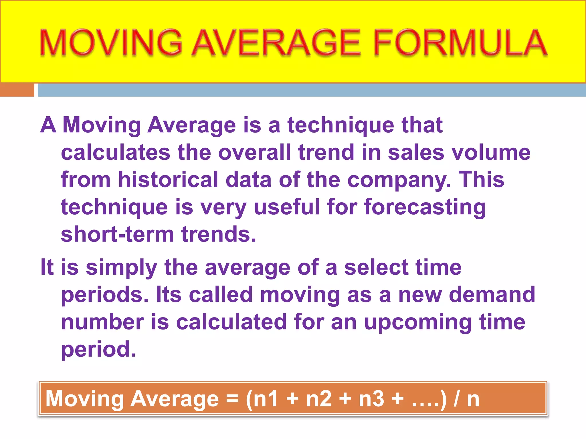 moving average formula of demand forecasting | PPTX
